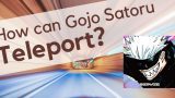 GOJO SATORU’s backstory and past