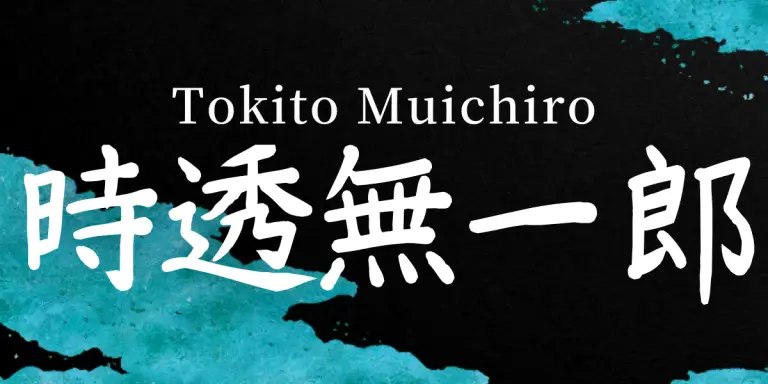 What Does TOKITO MUICHIRO Mean in Japanese? The True Meaning behind MU